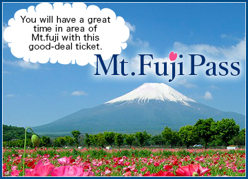 Mount Fuji 5th Station Pass | Fujikyu Railway